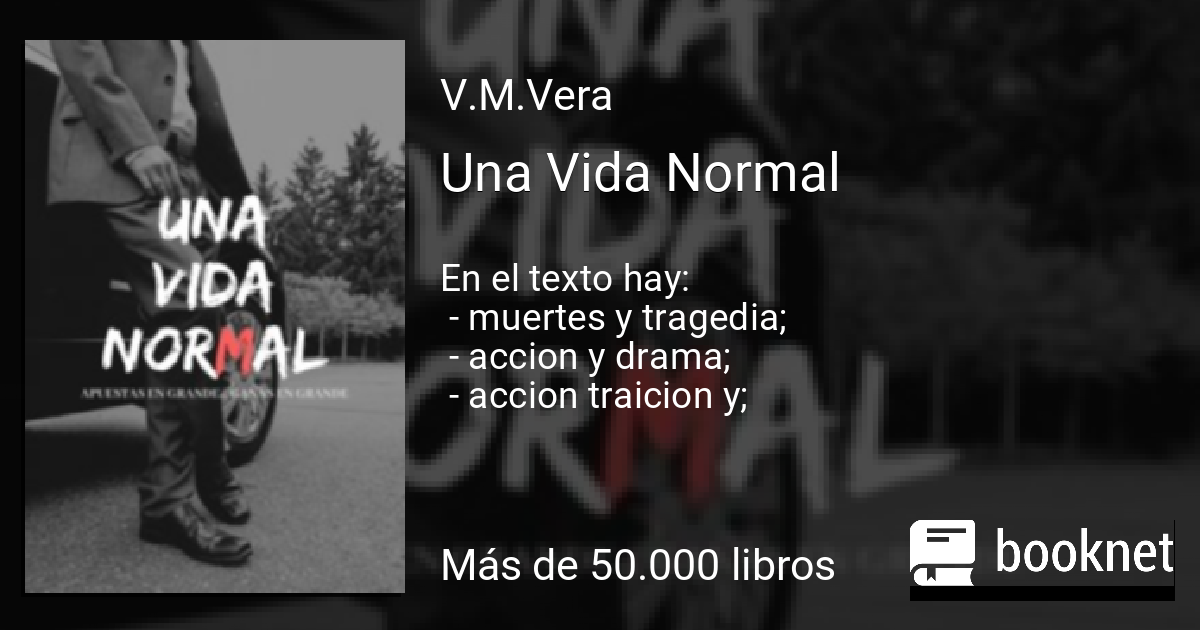 Una Vida Normal Leer libros online, descargar fb2 mobi epub en Booknet