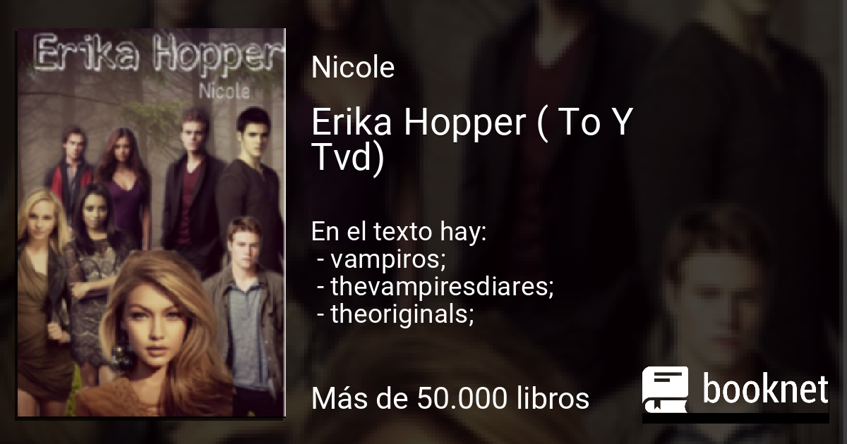 Erika Hopper ( To Y Tvd) leer libro en línea en Booknet