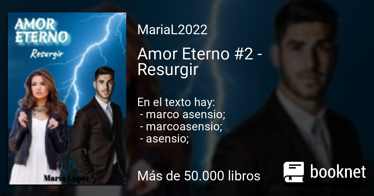 Amor Eterno #2 - Resurgir Leer libros online en Booknet