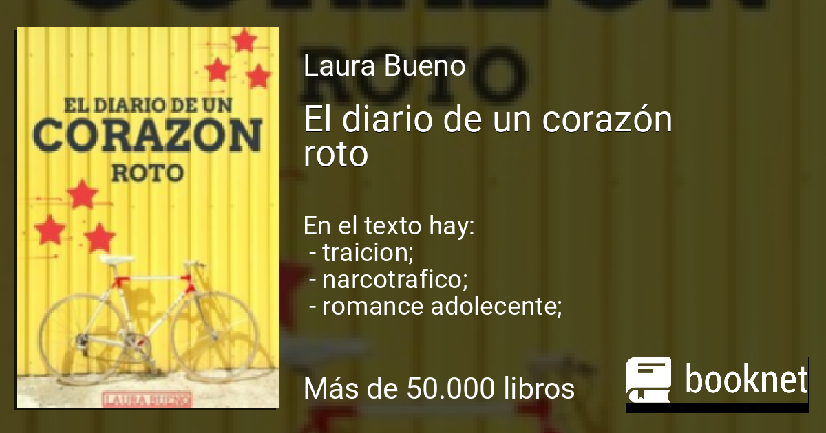El diario de un corazón roto leer libro en línea en Booknet
