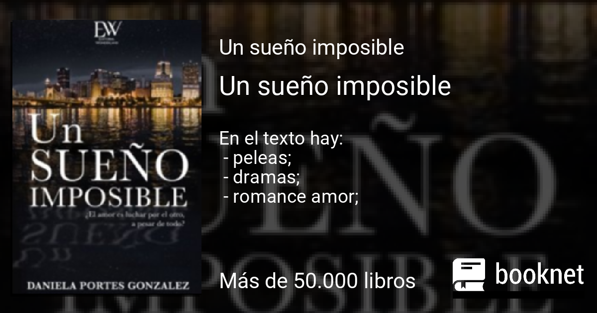 Un sueño imposible Leer libros online en Booknet