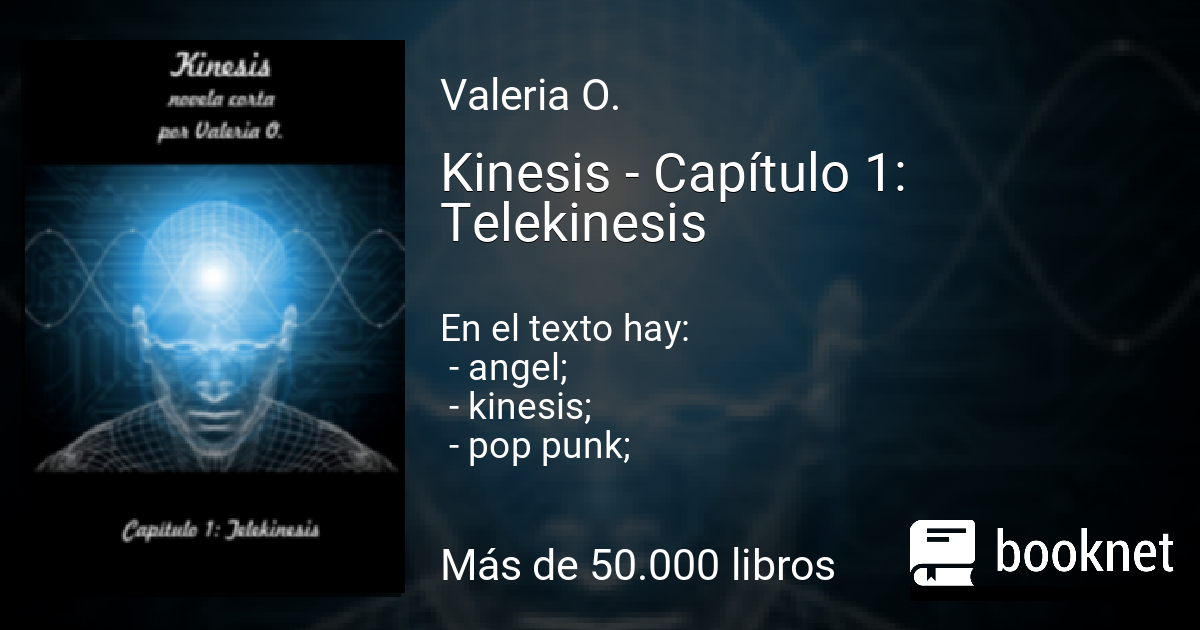Kinesis - Capítulo 1: Telekinesis leer libro en línea en Booknet