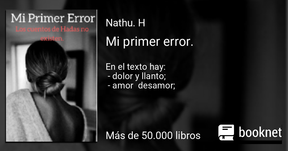 Mi primer error. Leer libros online en Booknet