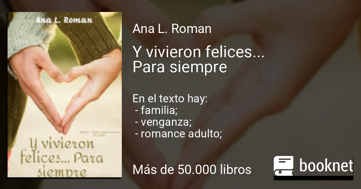 Y Vivieron Felices Para Siempre Leer Libros Online En Booknet