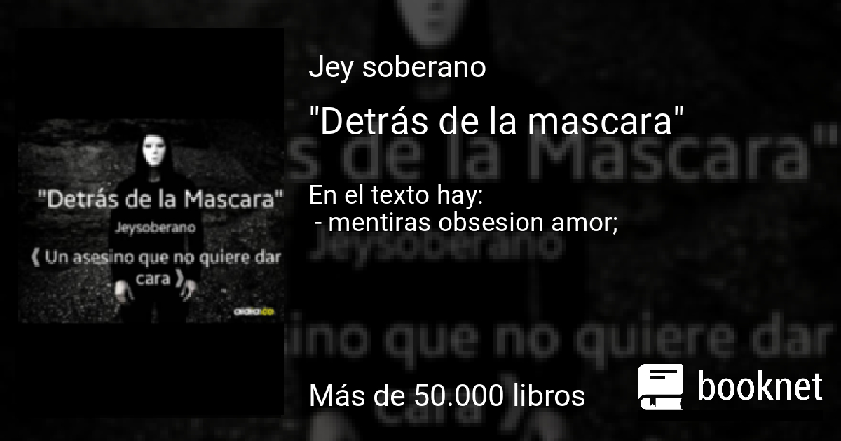 "Detrás de la mascara" leer libro en línea en Booknet