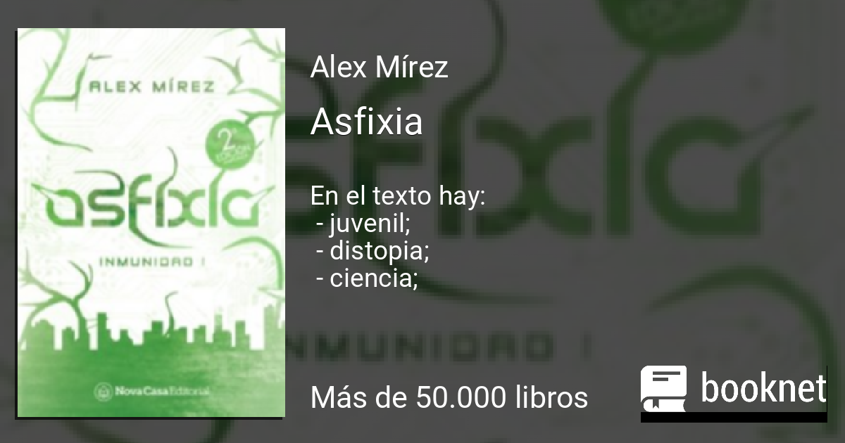 Asfixia leer libro en línea en Booknet