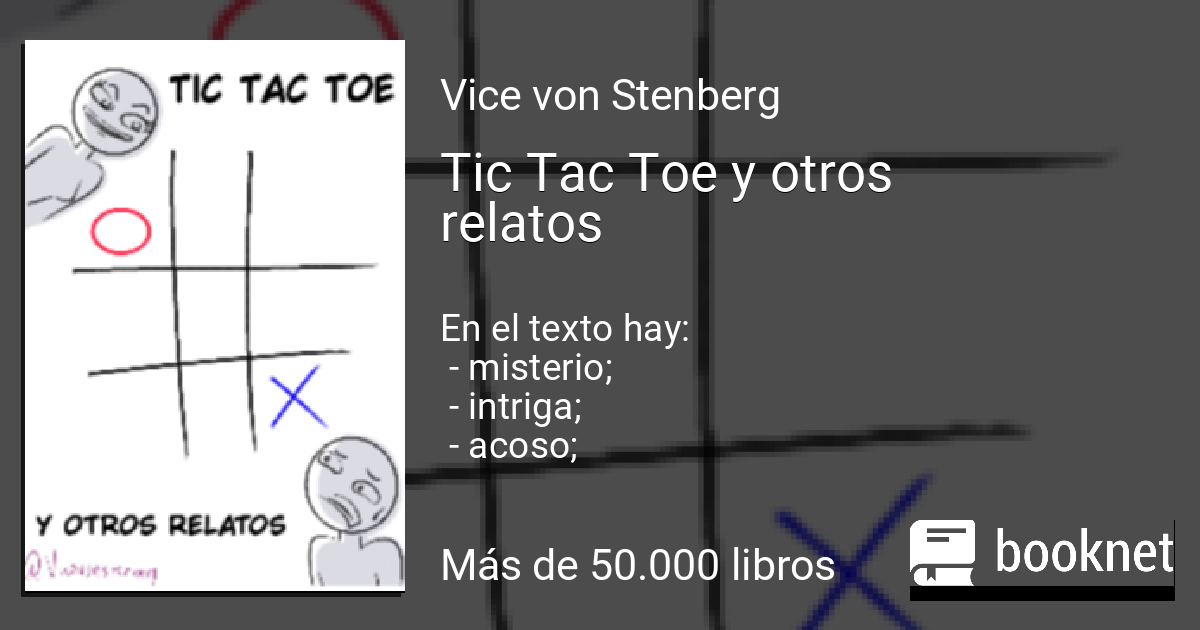 Tic Tac Toe y otros relatos leer libro en línea en Booknet