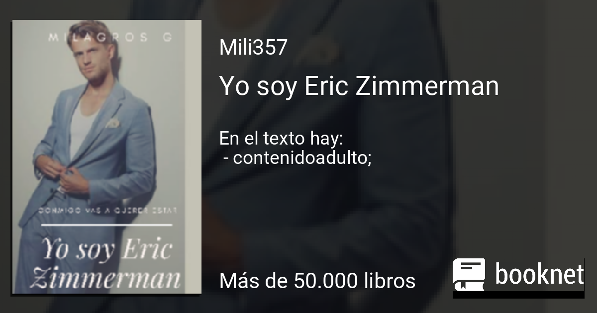Yo soy Eric Zimmerman leer libro en línea en Booknet