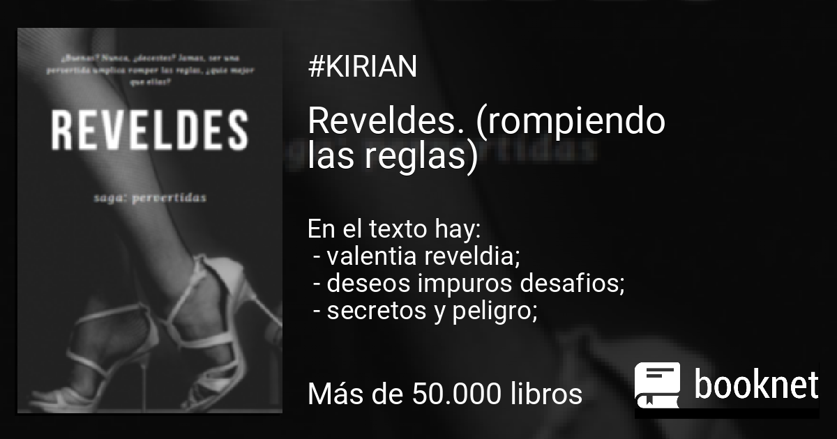 Reveldes. (rompiendo las reglas) leer libro en línea en Booknet