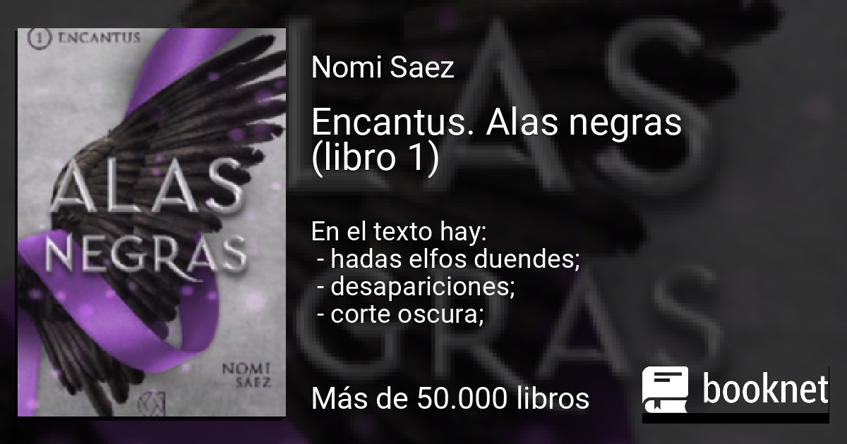 Encantus Alas Negras Libro 1 Leer Libro En Línea En Booknet