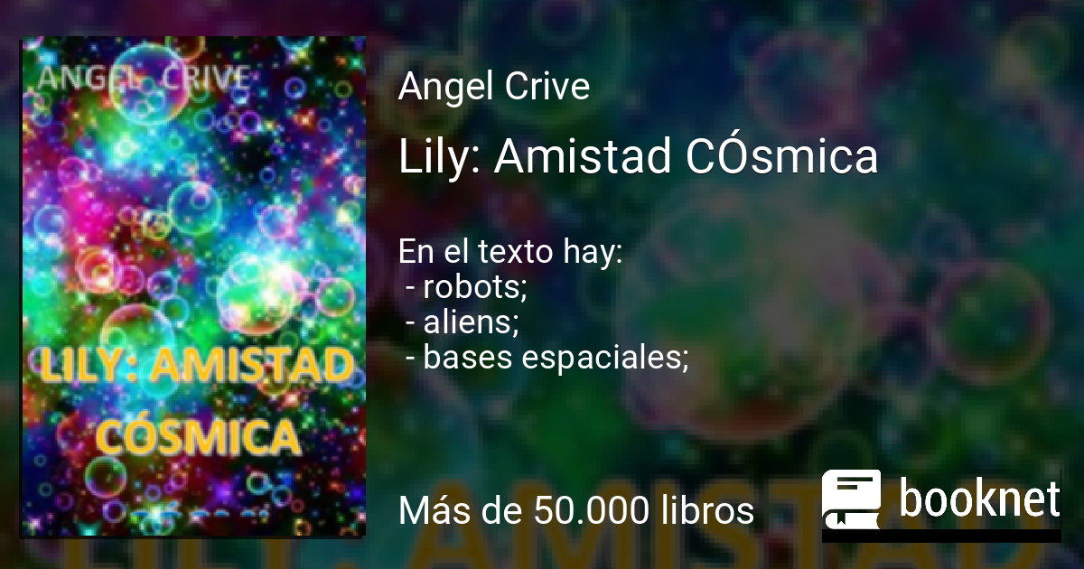Lily: Amistad CÓsmica Leer libros online en Booknet