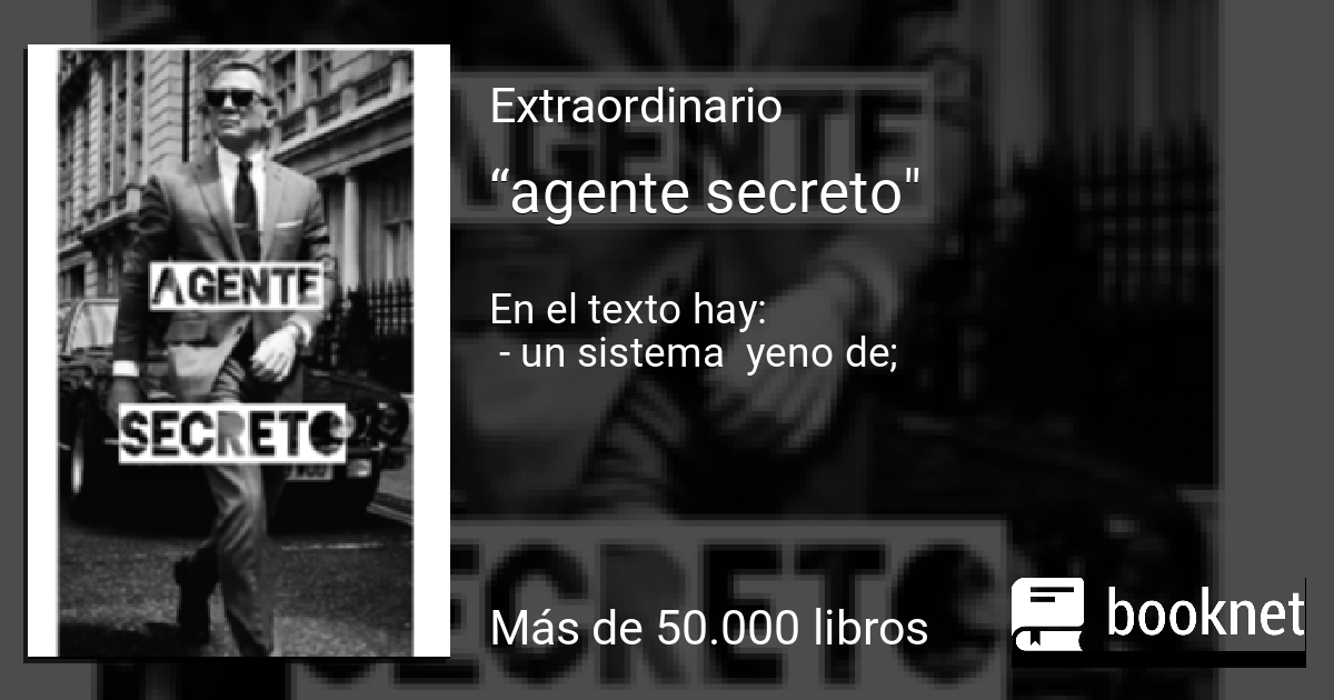 “agente secreto" leer libro en línea en Booknet