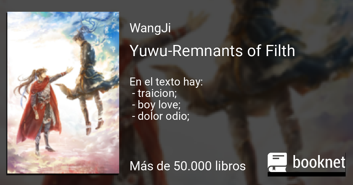 Yuwu-Remnants of Filth Leer libros online, descargar fb2 mobi epub en ...