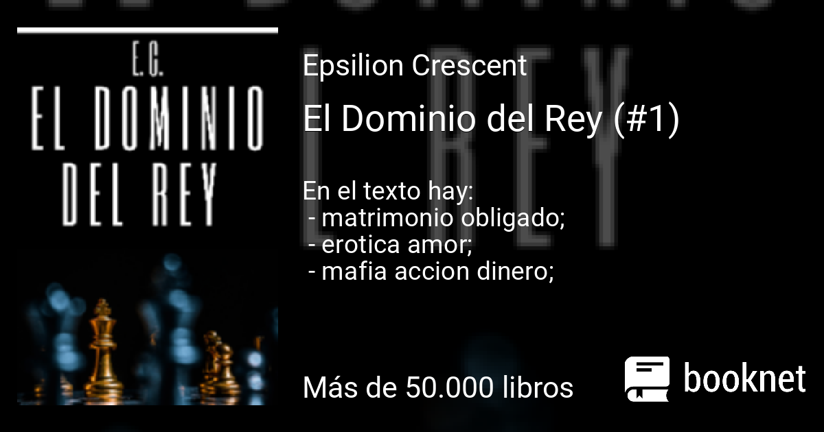 El Dominio del Rey (#1) leer libro en línea en Booknet