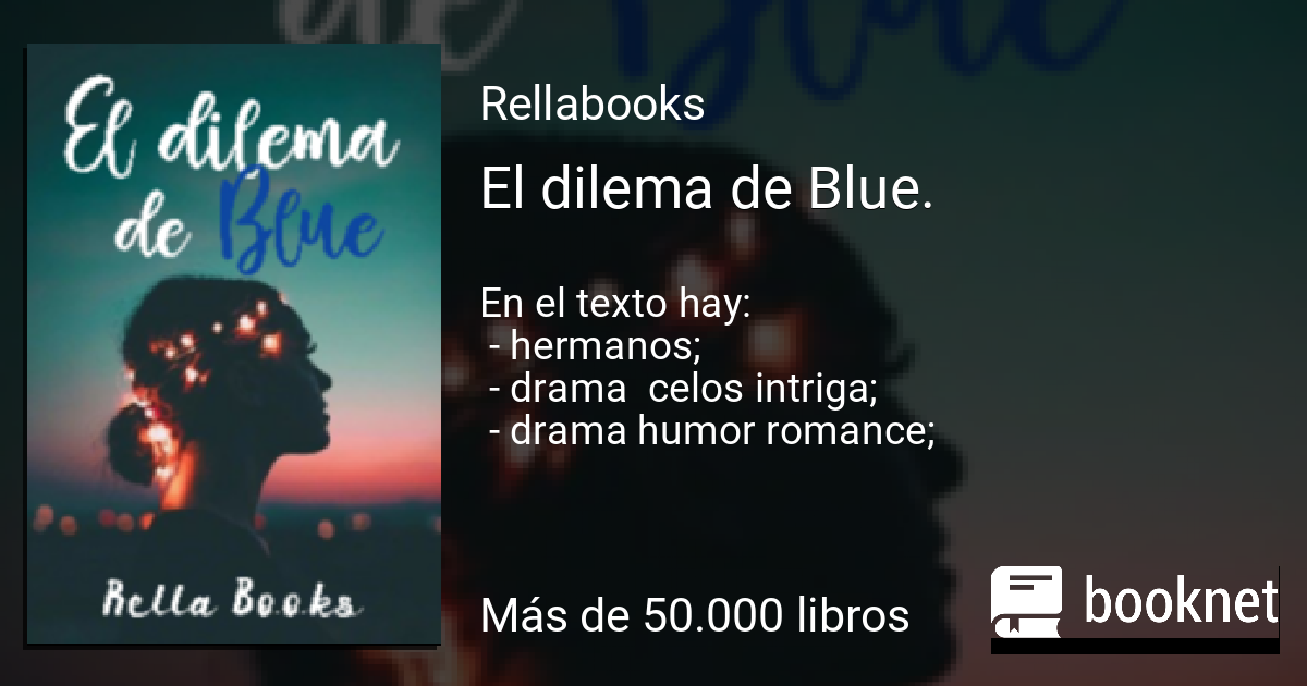 El dilema de Blue. leer libro en línea en Booknet