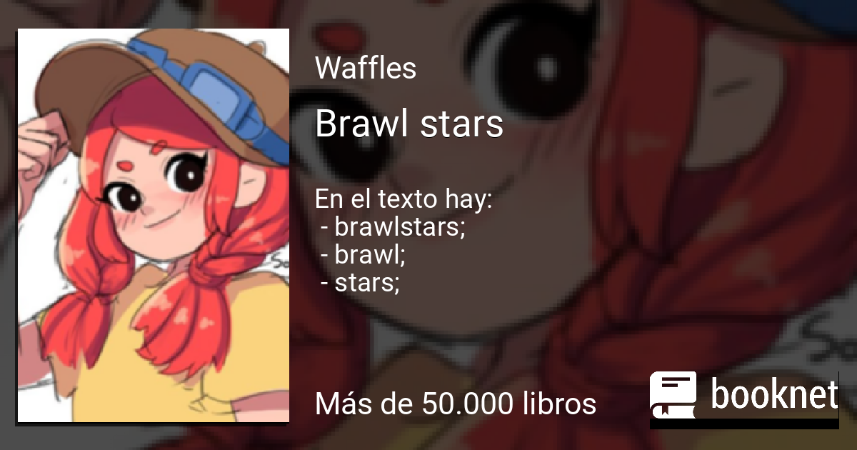 Brawl stars leer libro en línea en Booknet