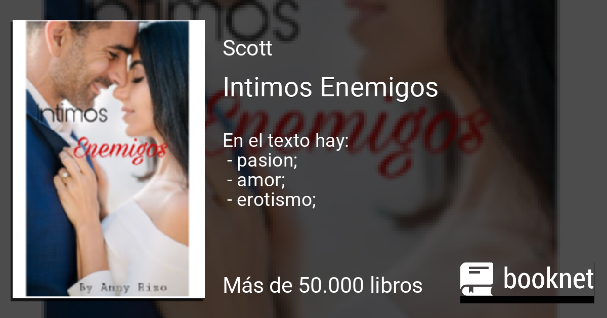 Intimos Enemigos leer libro en línea en Booknet