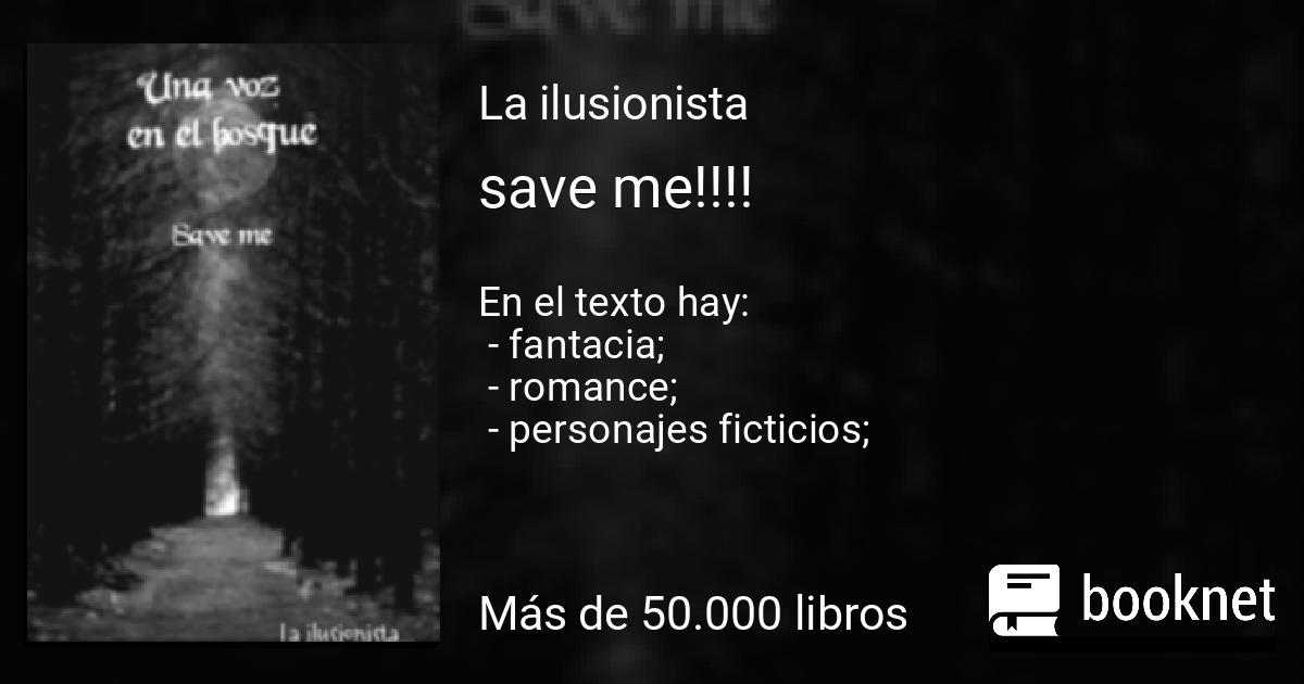 save me!!!! Leer libros online en Booknet