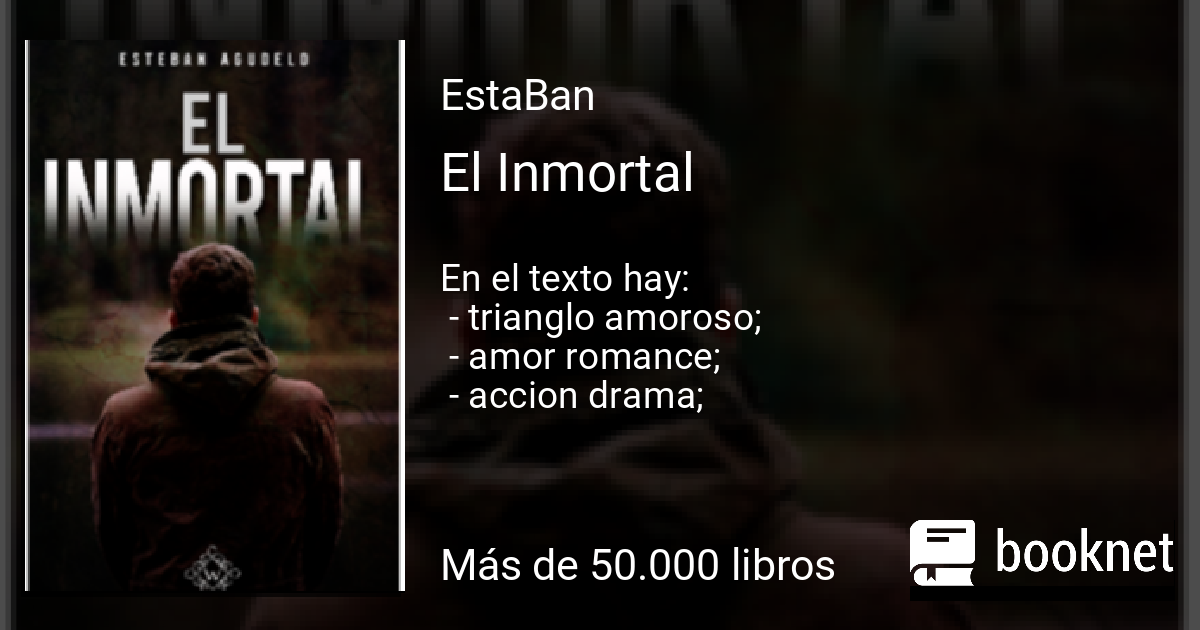 El Inmortal Leer libros online en Booknet