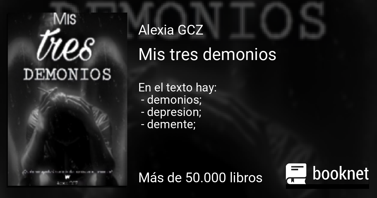 Mis tres demonios leer libro en línea en Booknet