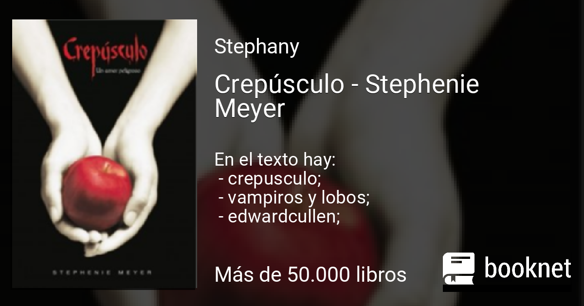 Crepúsculo - Stephenie Meyer leer libro en línea en Booknet