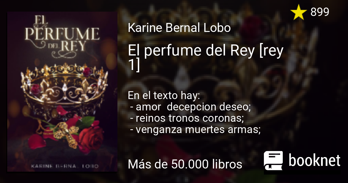 El perfume del Rey [rey 1] leer libro en línea en Booknet
