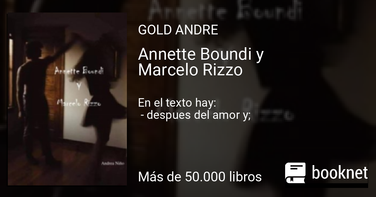 Annette Boundi y Marcelo Rizzo leer libro en línea en Booknet