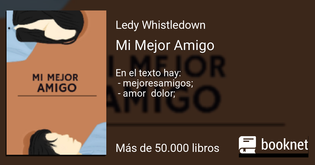 Mi Mejor Amigo leer libro en línea en Booknet