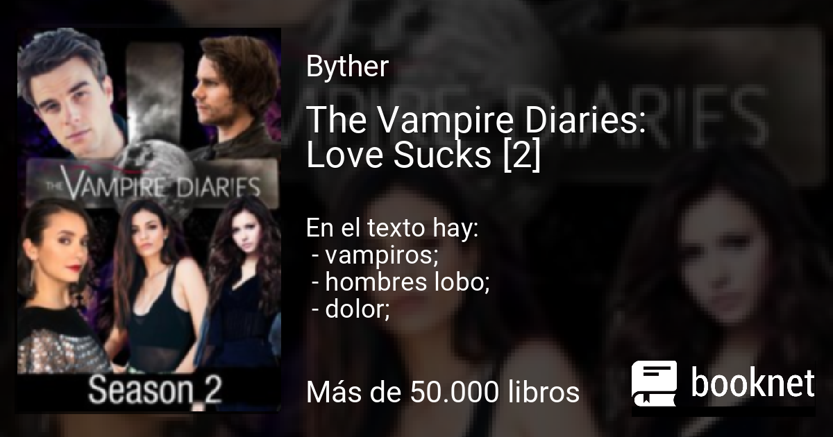 The Vampire Diaries: Love Sucks [2] leer libro en línea en Booknet