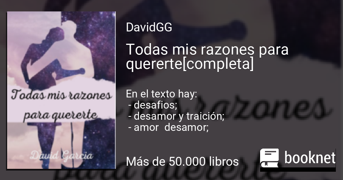 Todas mis razones para quererte[completa] leer libro en línea en Booknet