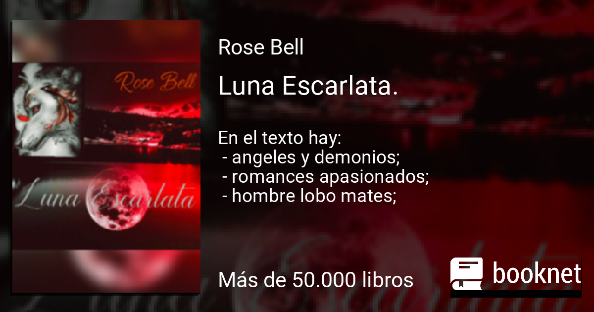 Luna Escarlata. leer libro en línea en Booknet