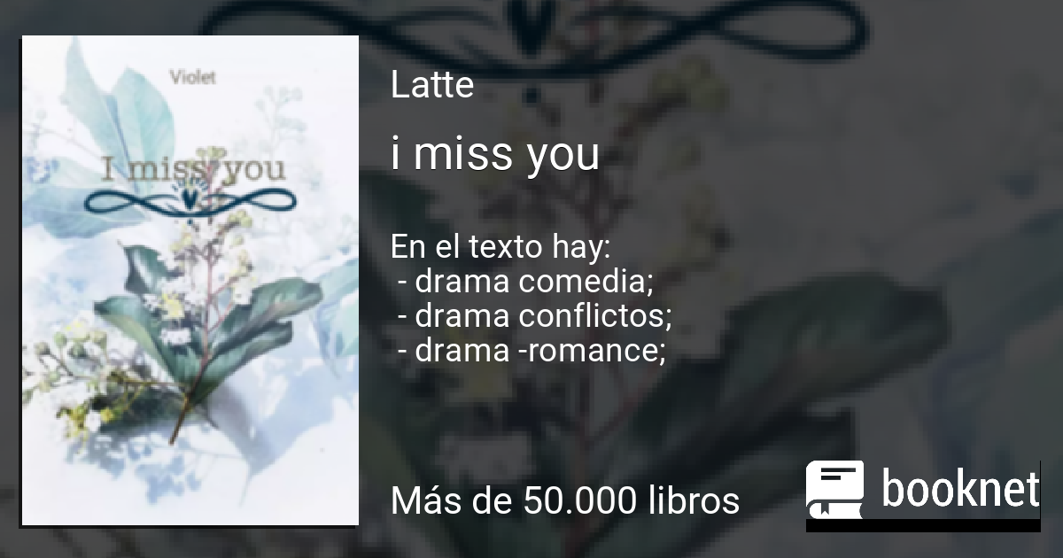 i miss you Leer libros online en Booknet
