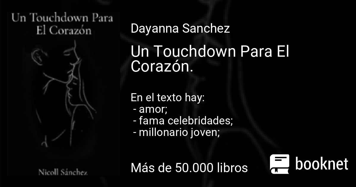 Un Touchdown Para El Corazón. leer libro en línea en Booknet