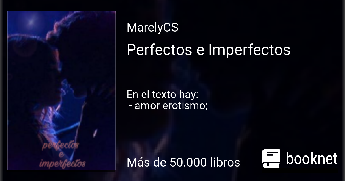 Perfectos e Imperfectos Leer libros online en Booknet