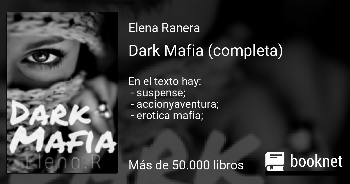 Dark Mafia (completa) Leer libros online, descargar fb2 mobi epub en ...
