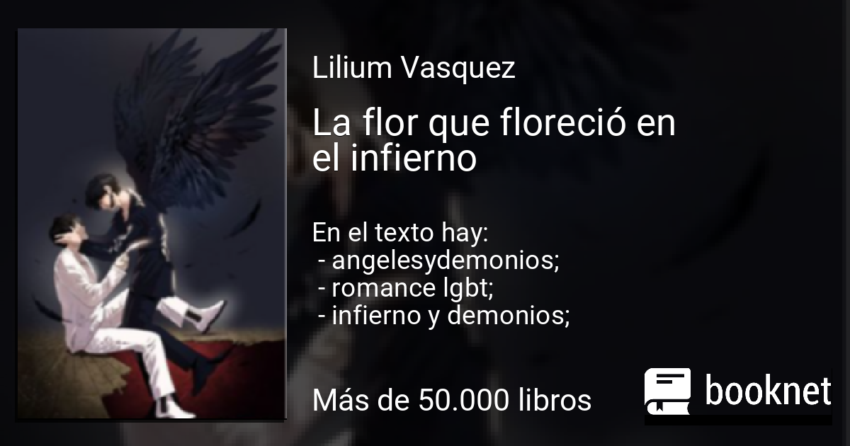 La flor que floreció en el infierno leer libro en línea en Booknet