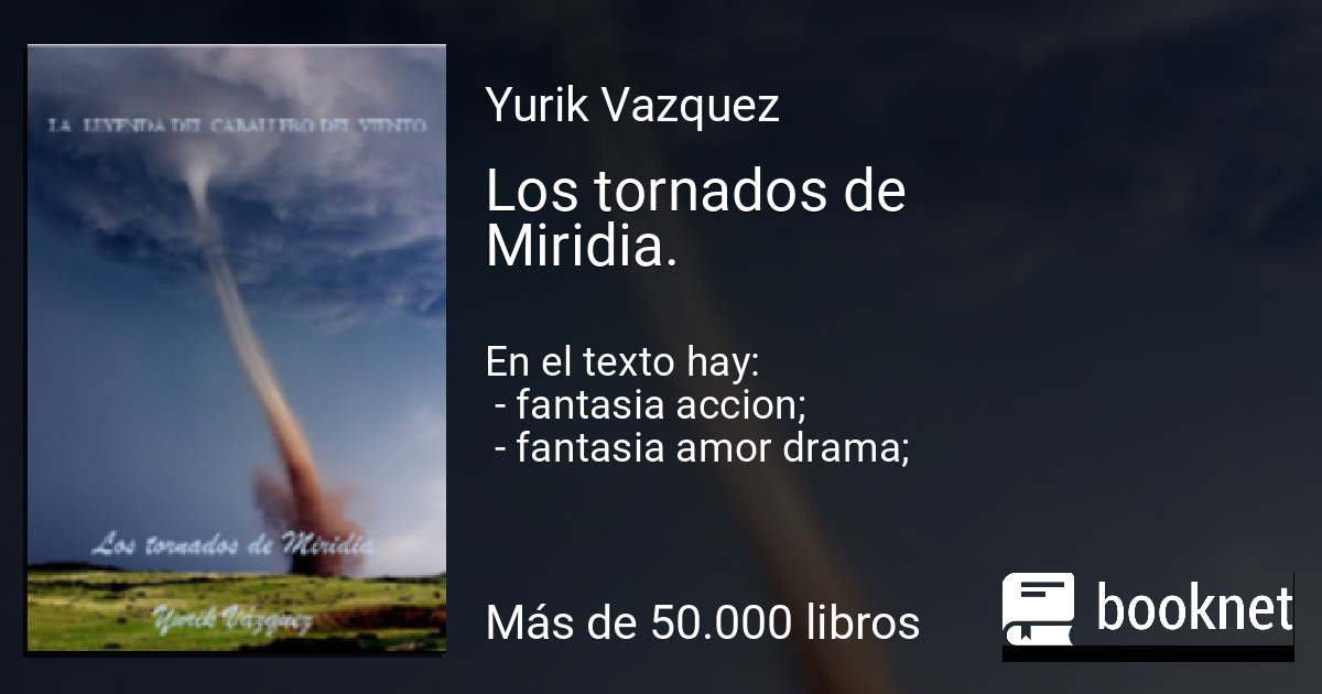 Los tornados de Miridia. leer libro en línea en Booknet