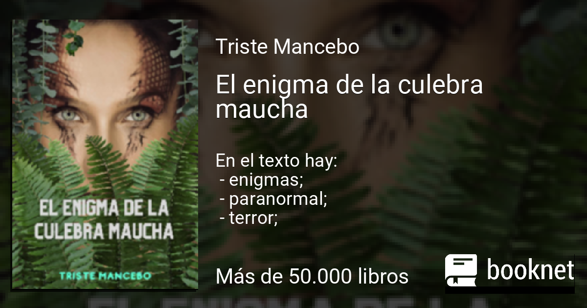 El enigma de la culebra maucha leer libro en línea en Booknet