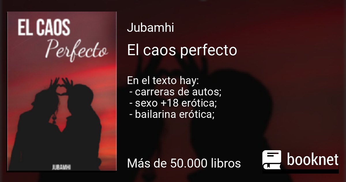 El caos perfecto leer libro en línea en Booknet
