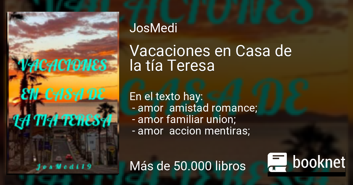Vacaciones en Casa de la tía Teresa leer libro en línea en Booknet
