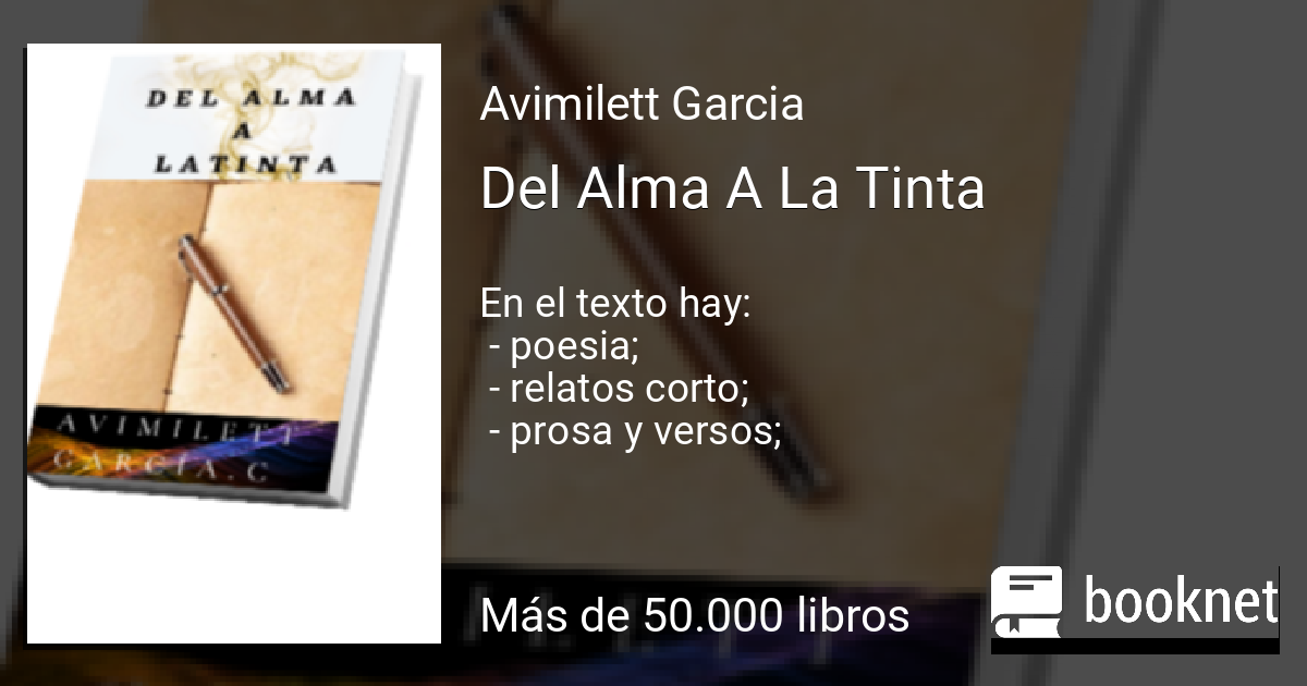 Del Alma A La Tinta leer libro en línea en Booknet