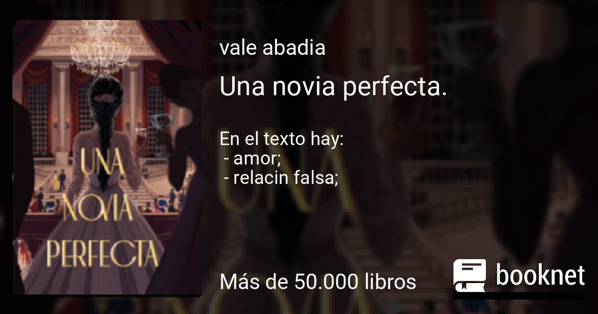 Una novia perfecta. Leer libros online en Booknet