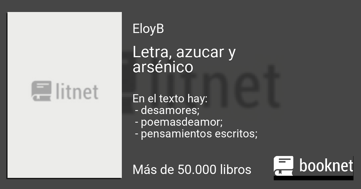 Letra, azucar y arsénico leer libro en línea en Booknet
