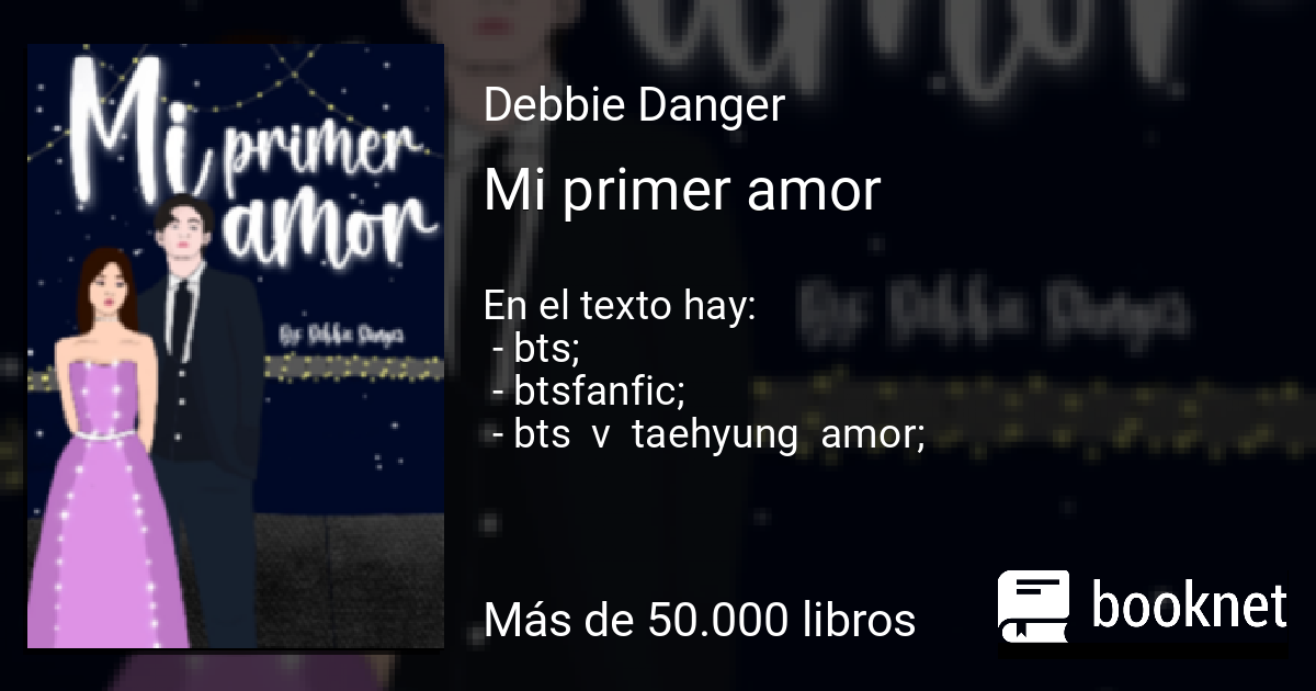 Mi primer amor leer libro en línea en Booknet