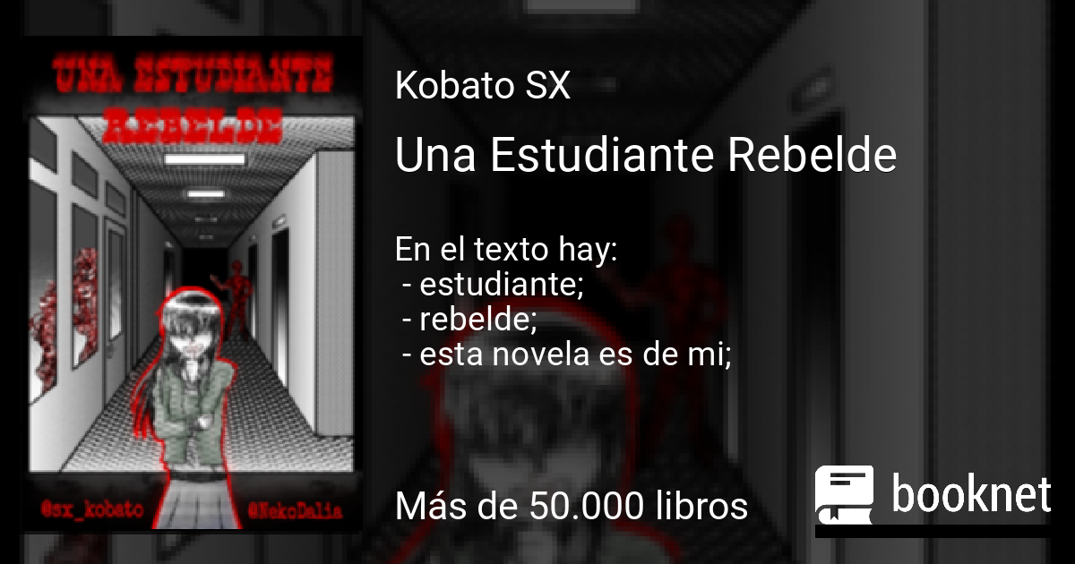 Una Estudiante Rebelde leer libro en línea en Booknet