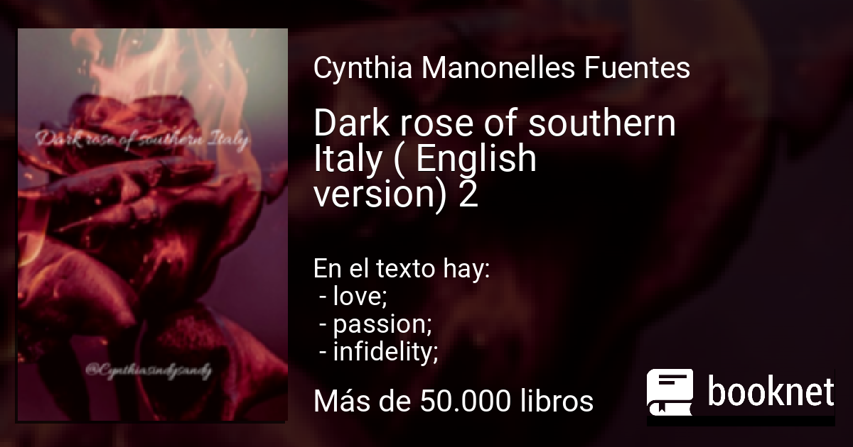 Dark rose of southern Italy ( English version) 2 leer libro en línea en ...