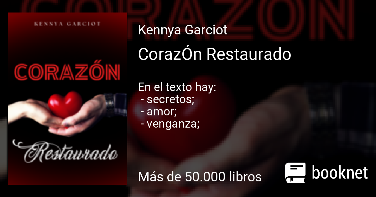 CorazÓn Restaurado leer libro en línea en Booknet