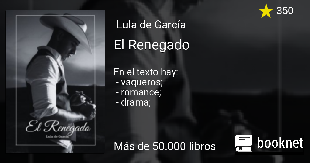 El Renegado leer libro en línea en Booknet