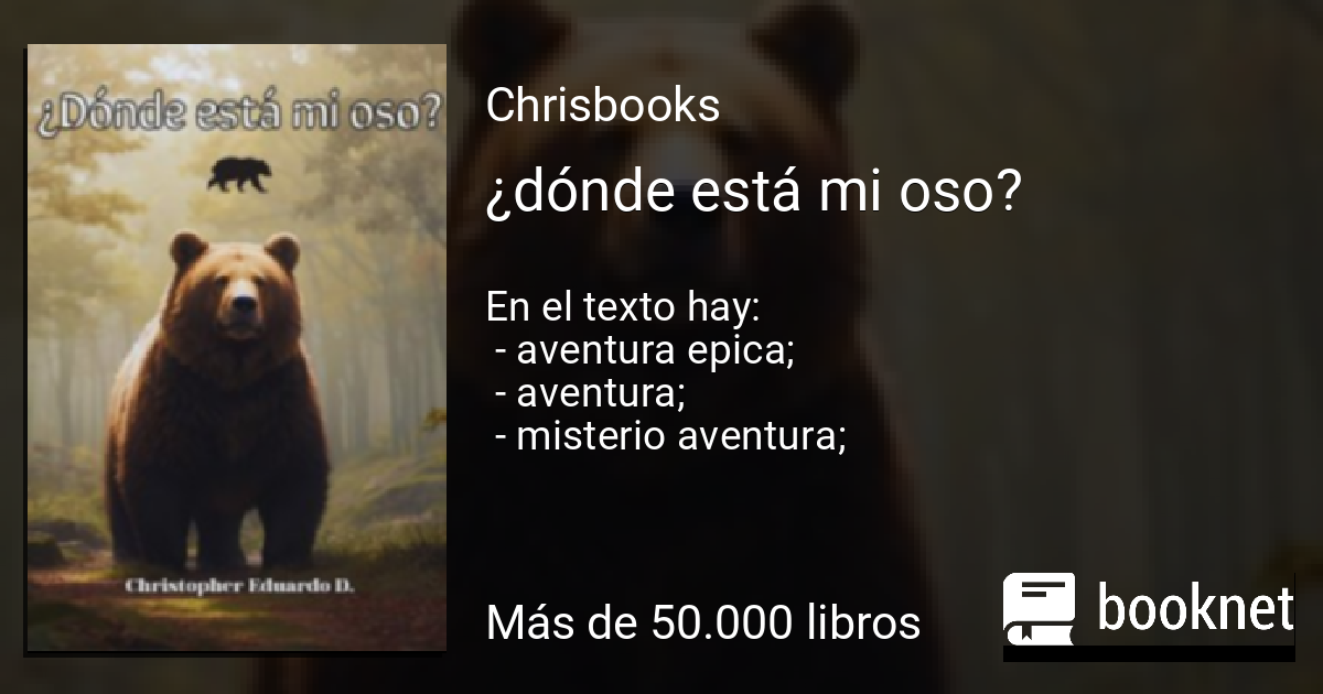 ¿dónde está mi oso? leer libro en línea en Booknet