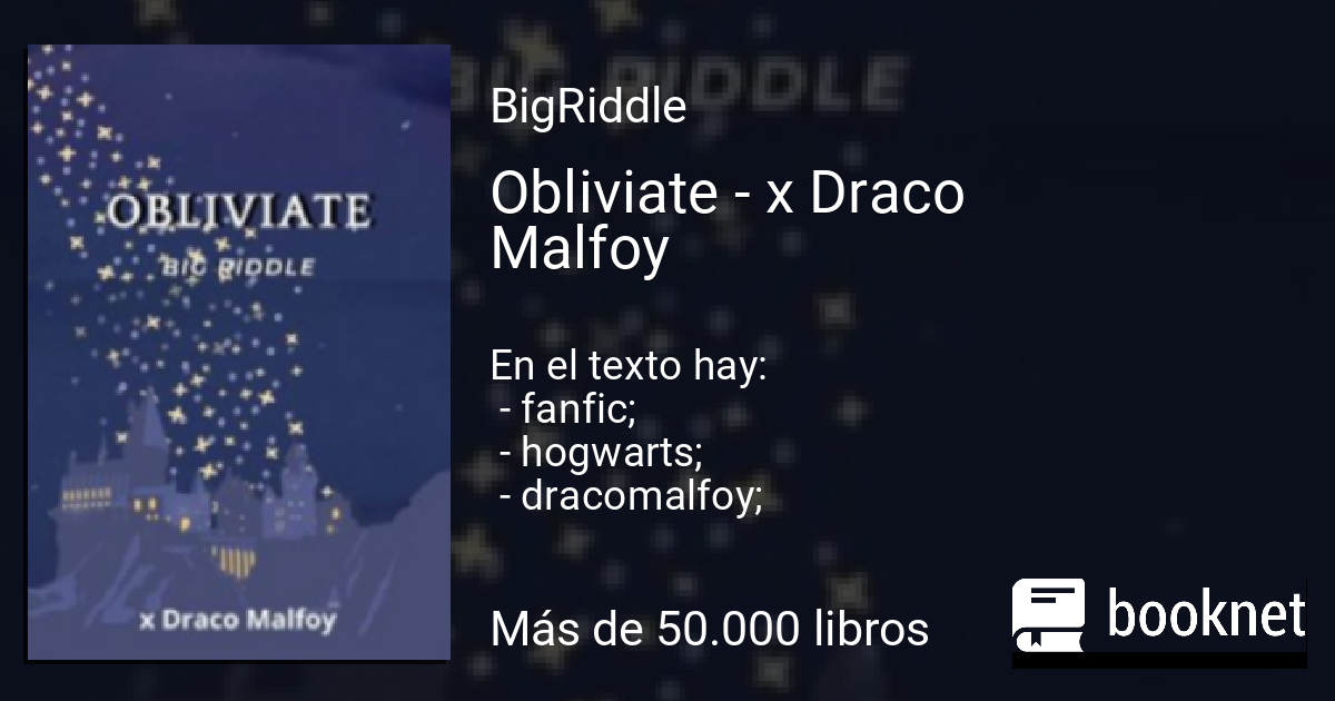 Obliviate - x Draco Malfoy leer libro en línea en Booknet